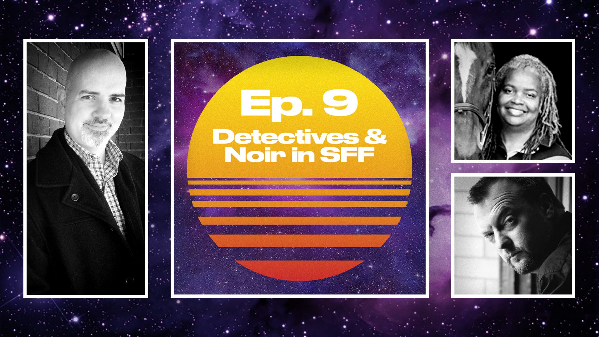 SFF Addicts Ep. 9: Detectives & Noir in SFF (with Dan Stout, Patricia A ...