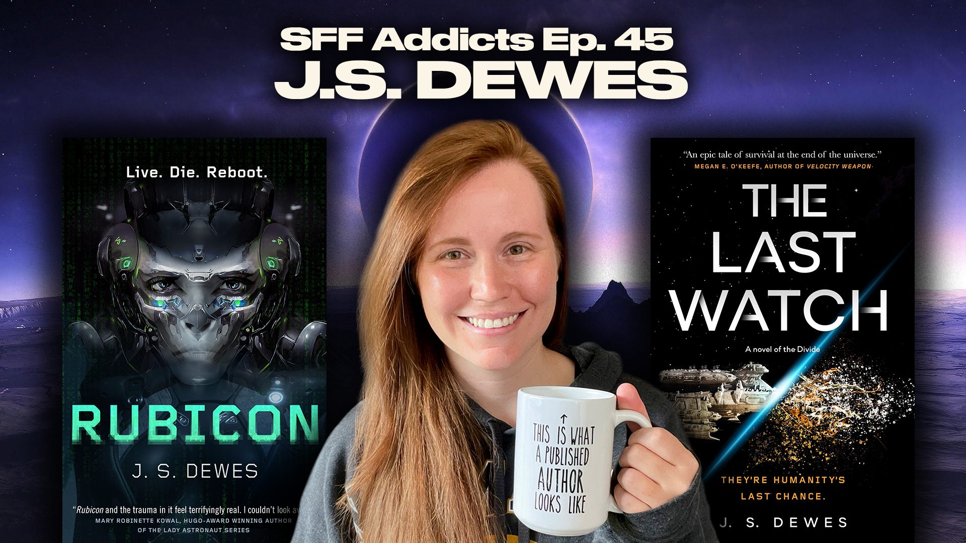 SFF Addicts Ep. 45: J.S. Dewes talks Rubicon, Military Sci-Fi, Fan Fiction & More | FanFiAddict