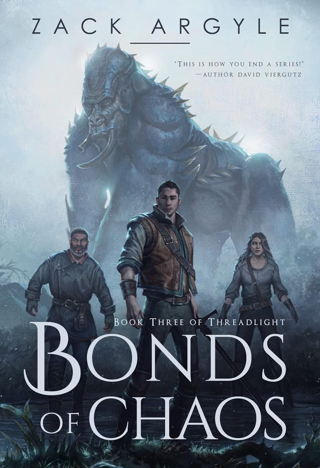 Review: Bonds of Chaos (Threadlight #3) by Zack Argyle | FanFiAddict