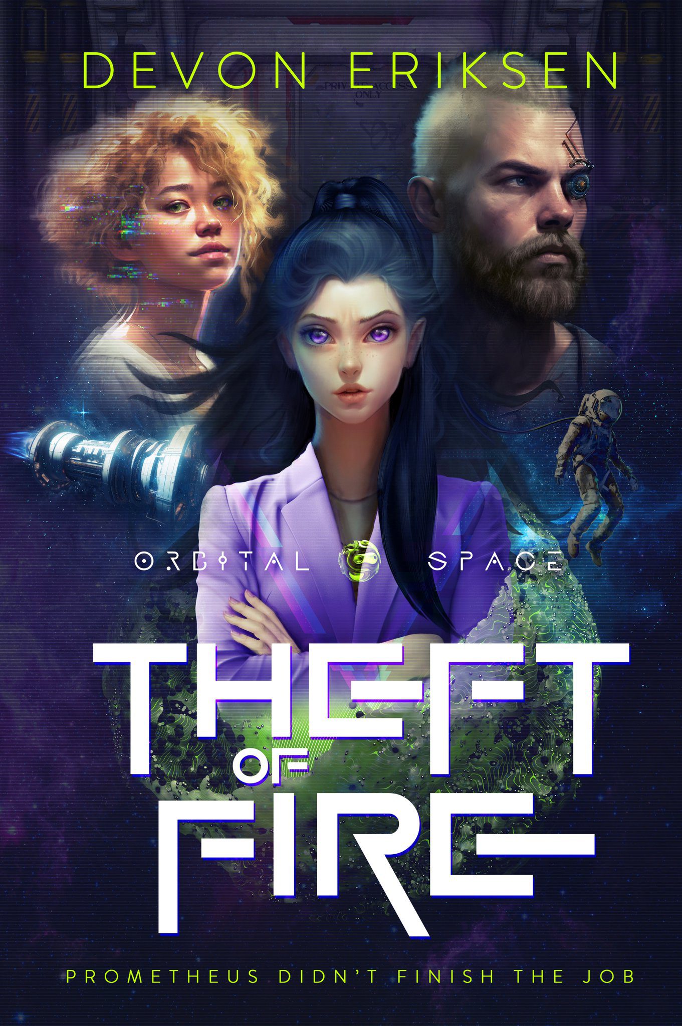 Preview: Theft of Fire (The Orbital Space Trilogy #1) by Devon Eriksen | FanFiAddict