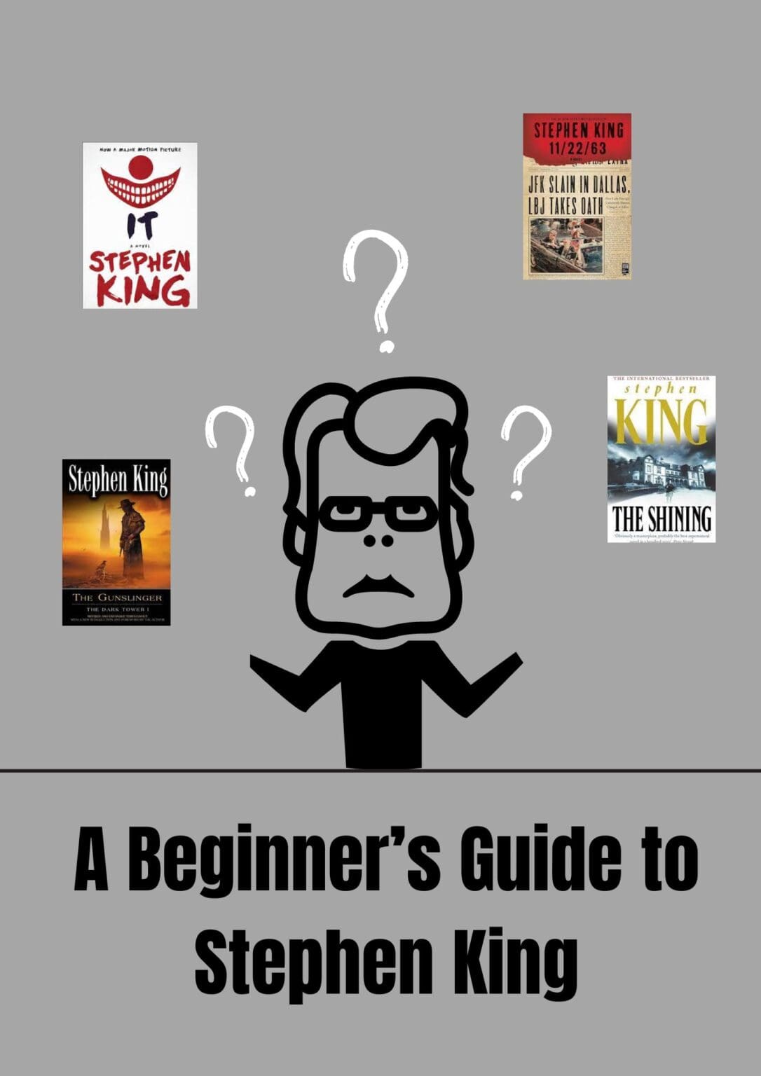 A Beginner's guide to Stephen King | Best starter books