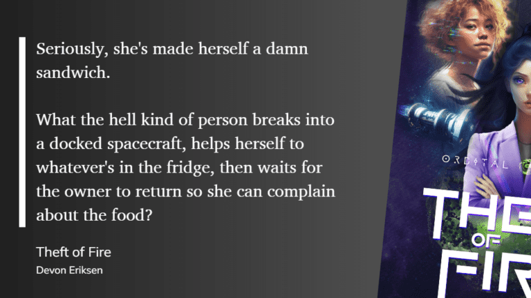Review: Theft of Fire (Orbital Space #1) by Devon Eriksen | FanFiAddict
