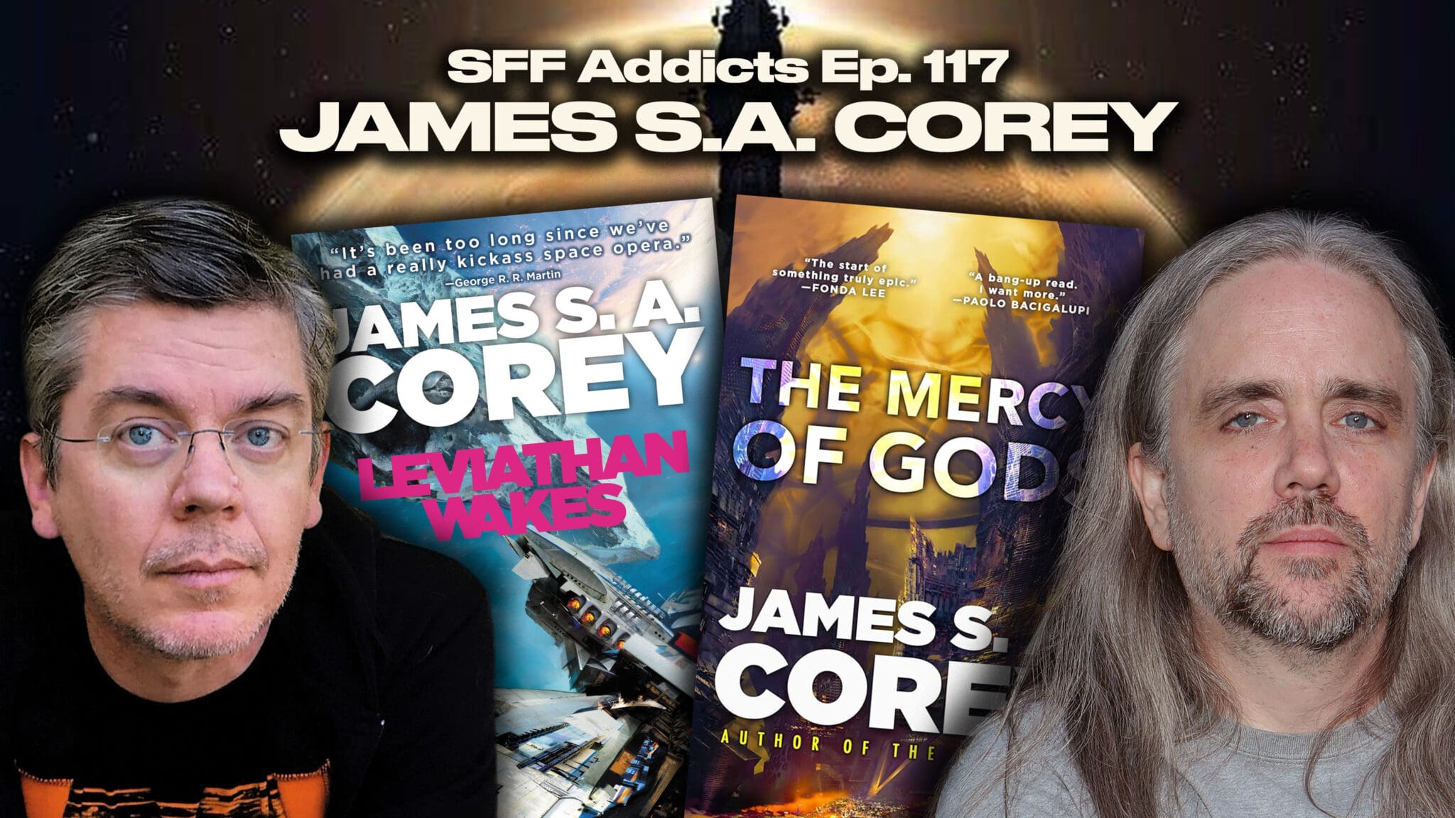 James S.A. Corey talk The Mercy of Gods, The Expanse & More | SFF ...