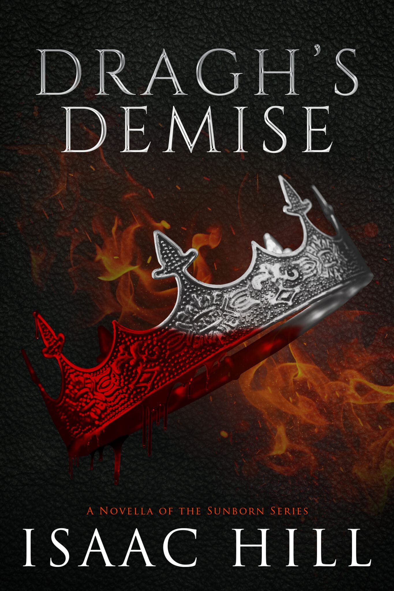 Cover Reveal: Dragh's Demise by Isaac Hill | FanFiAddict