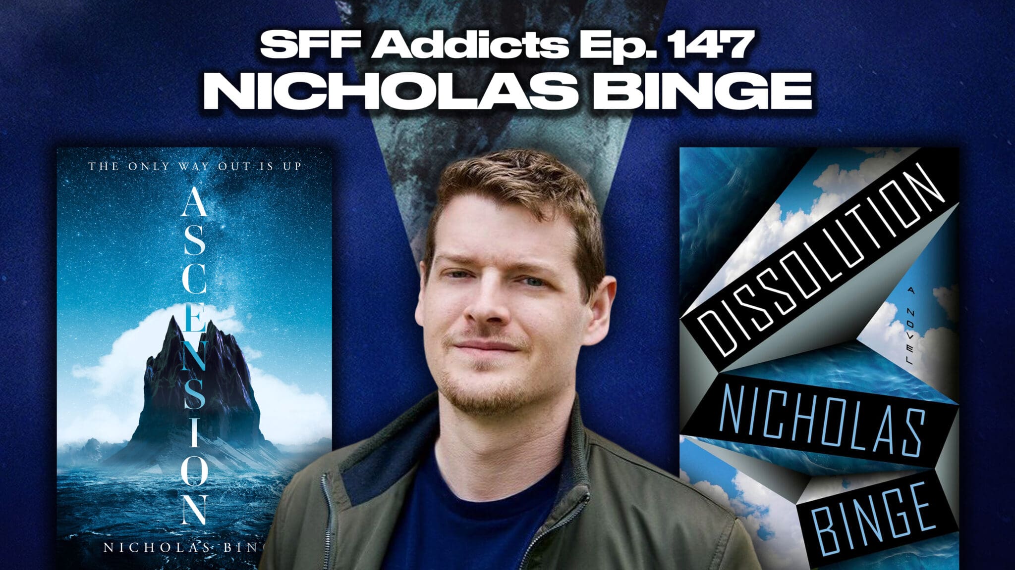 Nicholas Binge talks Dissolution, Memory & More | SFF Addicts Ep. 147