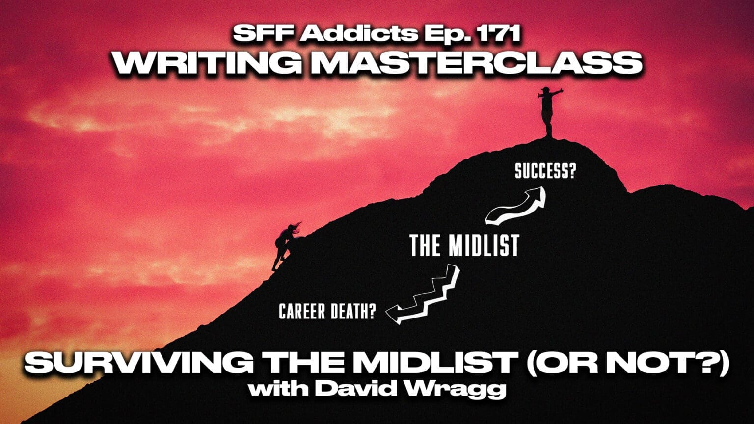 Surviving the Midlist (or Not?) masterclass with David Wragg | SFF ...