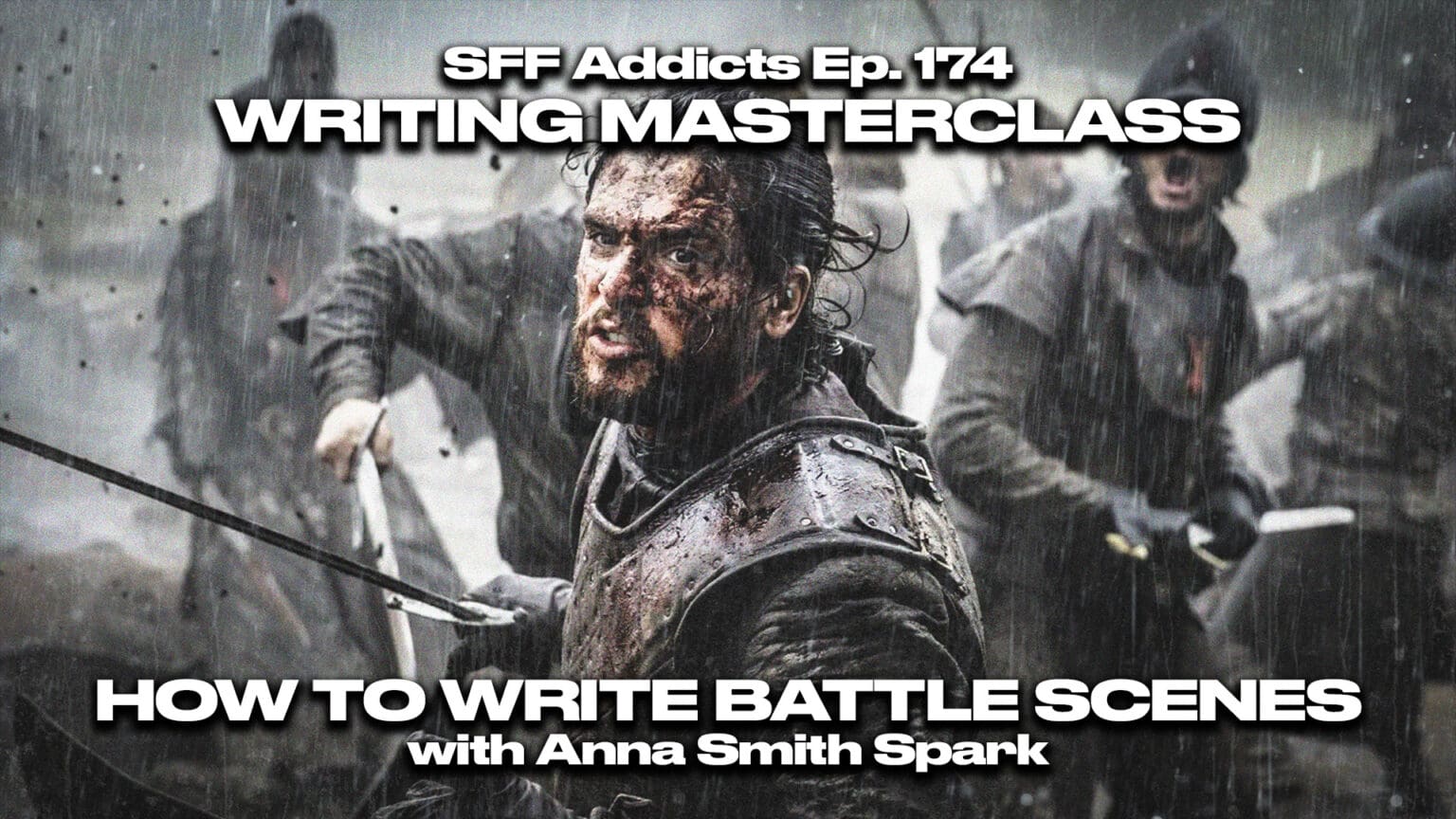 How to Write Battle Scenes masterclass with Anna Smith Spark | SFF ...